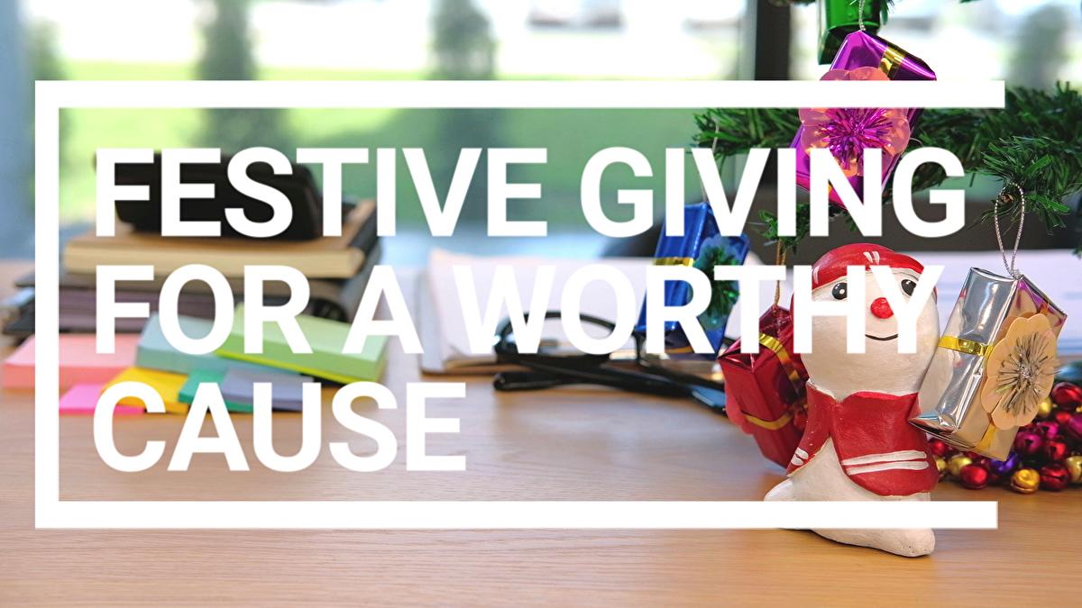 Festive giving for a worthy cause